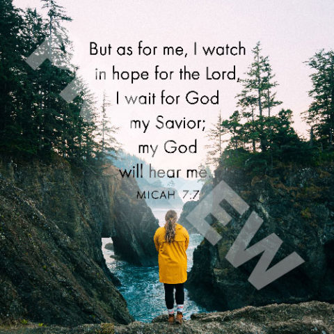 Micah 7:7 - Innovative Faith Resources